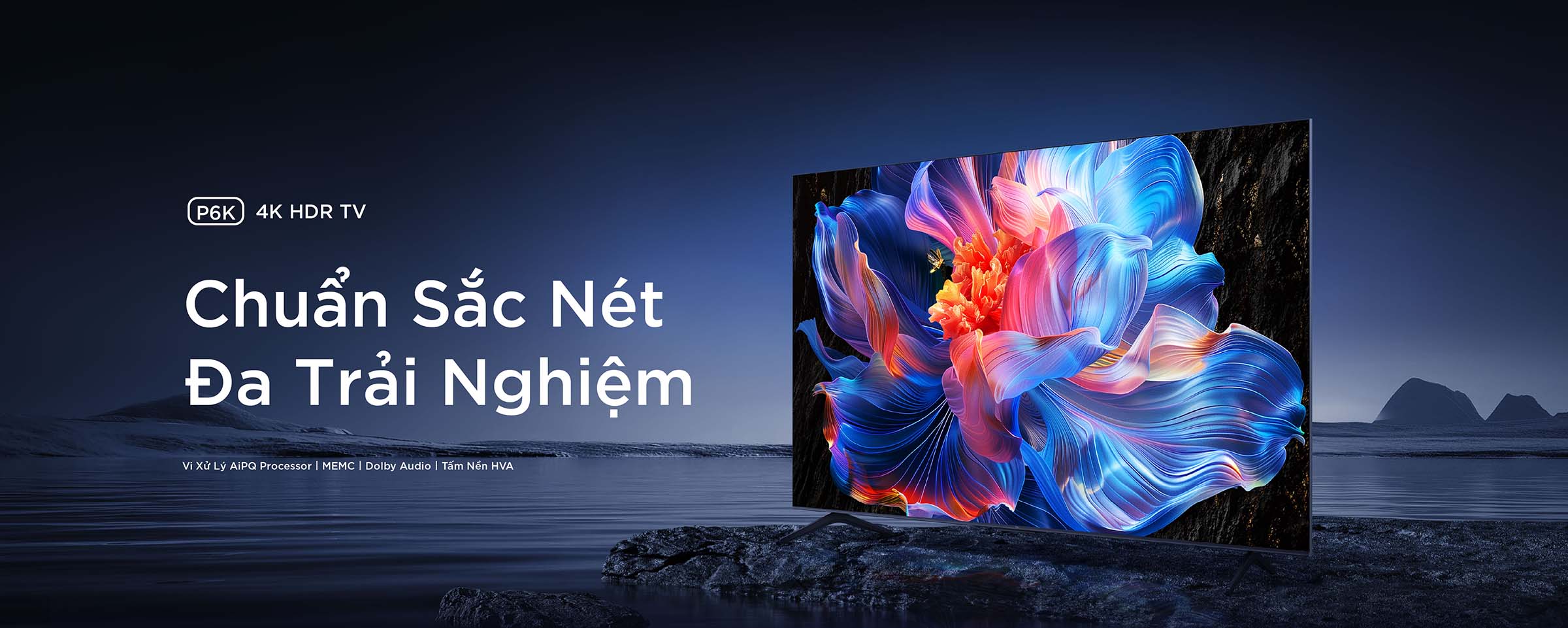 TCL P6K 4K HDR TV - TCL Vietnam
